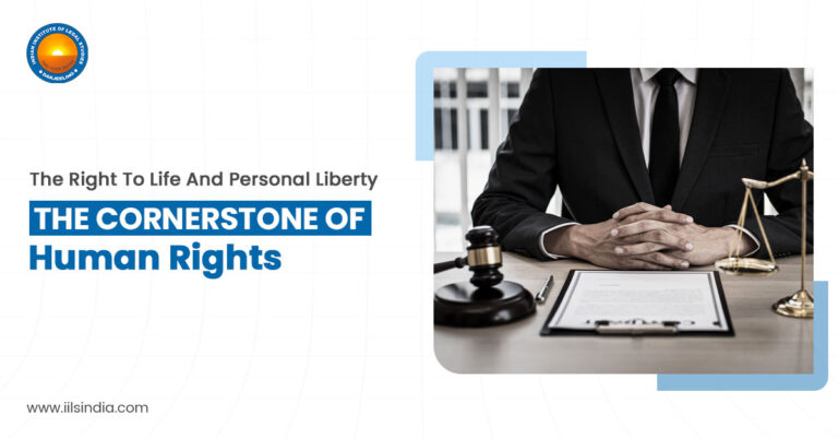 The Right To Life And Personal Liberty: The Cornerstone Of Human Rights ...